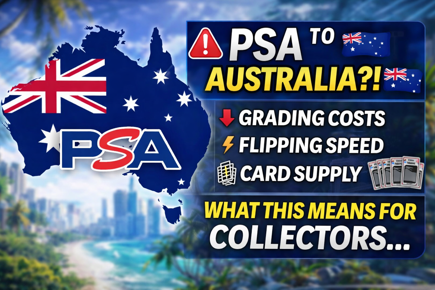 PSA Coming to Australia? What It Means for Card Collectors & Investors ...